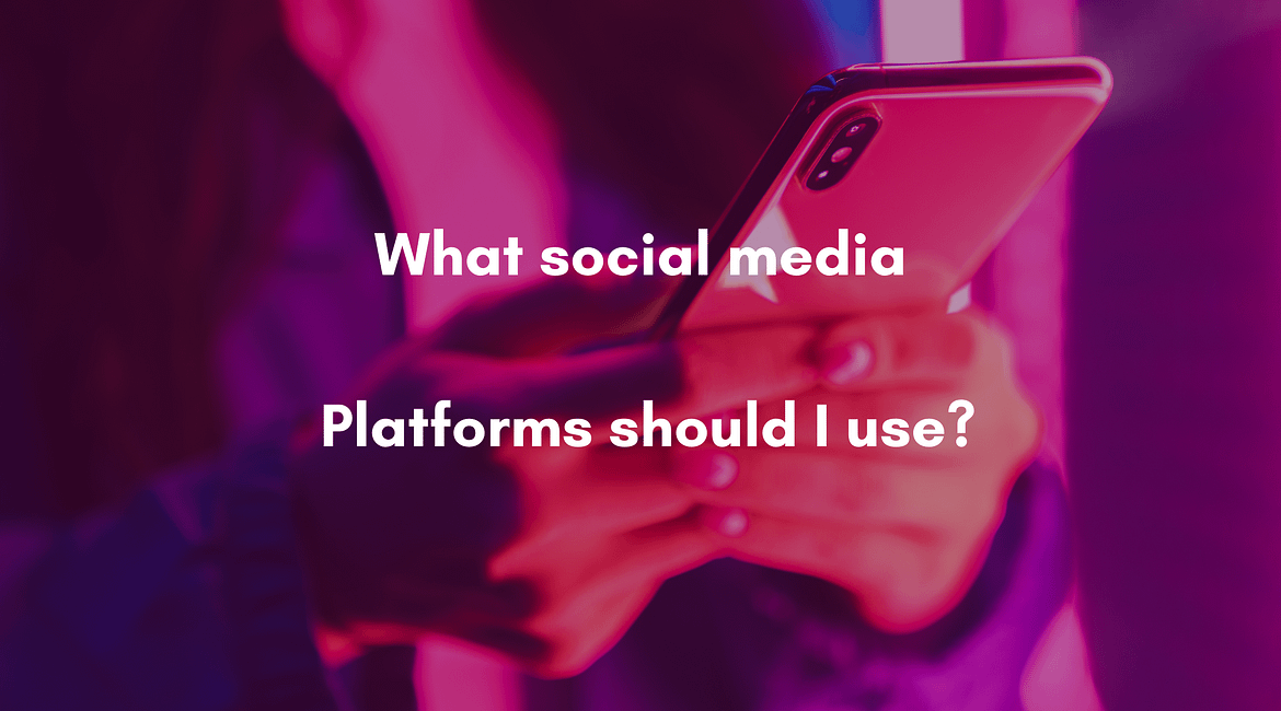 What social media platforms should I use? A no nonsense guide | HeyBurt